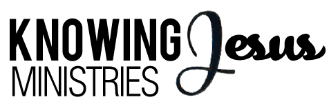 Knowing Jesus Ministries